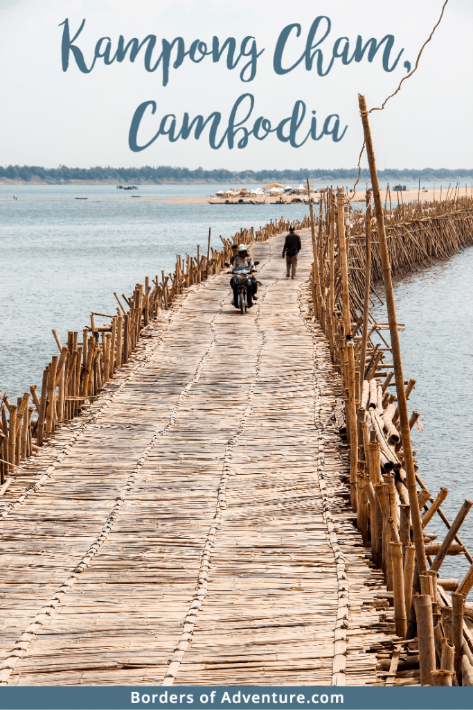 Why Visit Kampong Cham, Cambodia? The Understated City