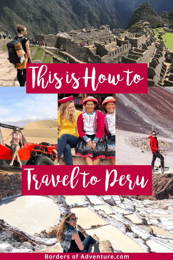 This Is How to Travel to Peru – All You Need to Know Guide